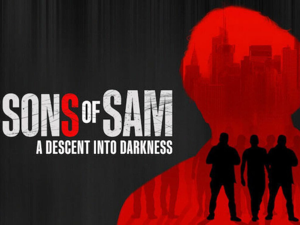 The Sons of Sam: A Descent Into Darkness Nerede Çekiliyor / Oyuncuları ...